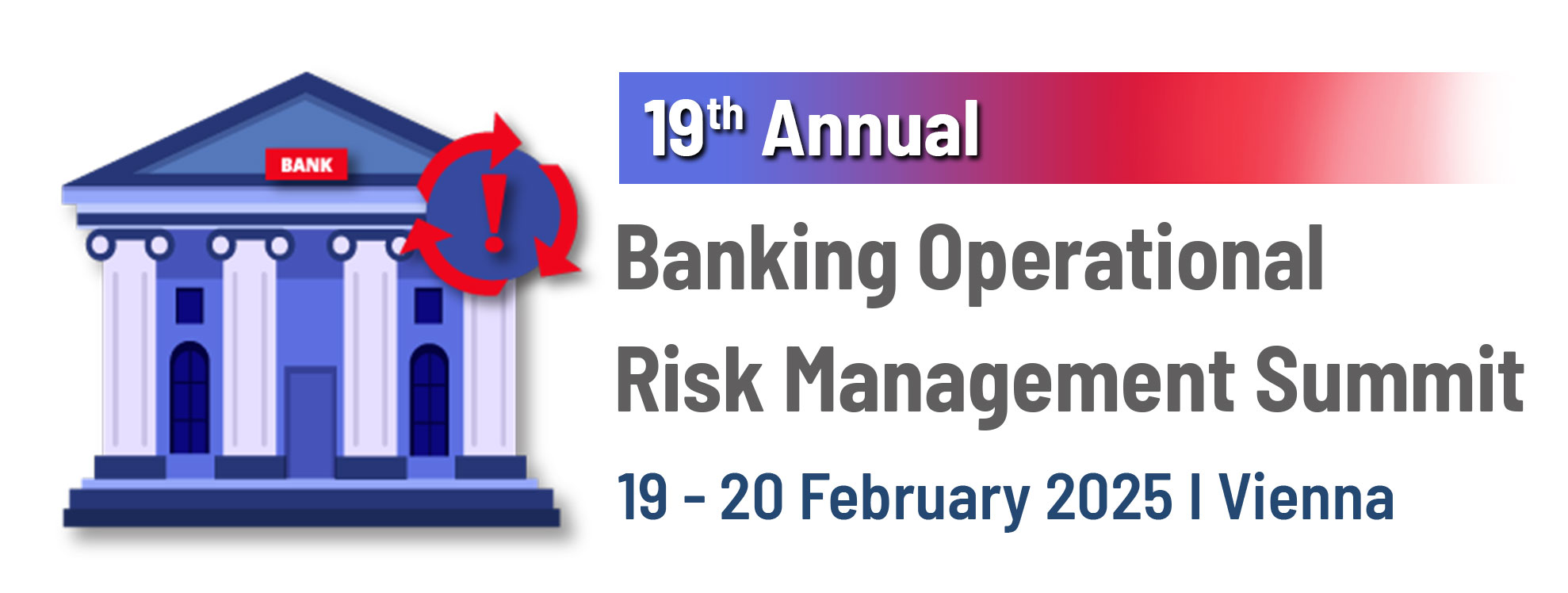 19th Annual Banking Operational Risk Management Summit